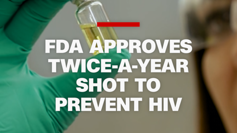 FDA approves twice-a-year shot to prevent HIV | CNN