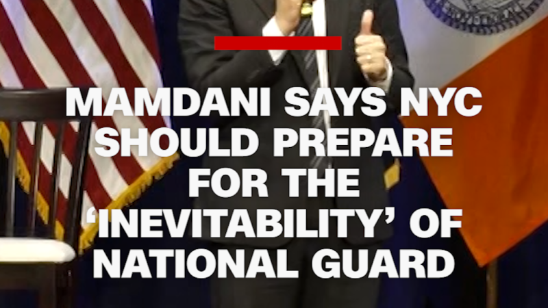 Mamdani says NYC should prepare for the ‘inevitability’ of National Guard deployment | CNN Politics