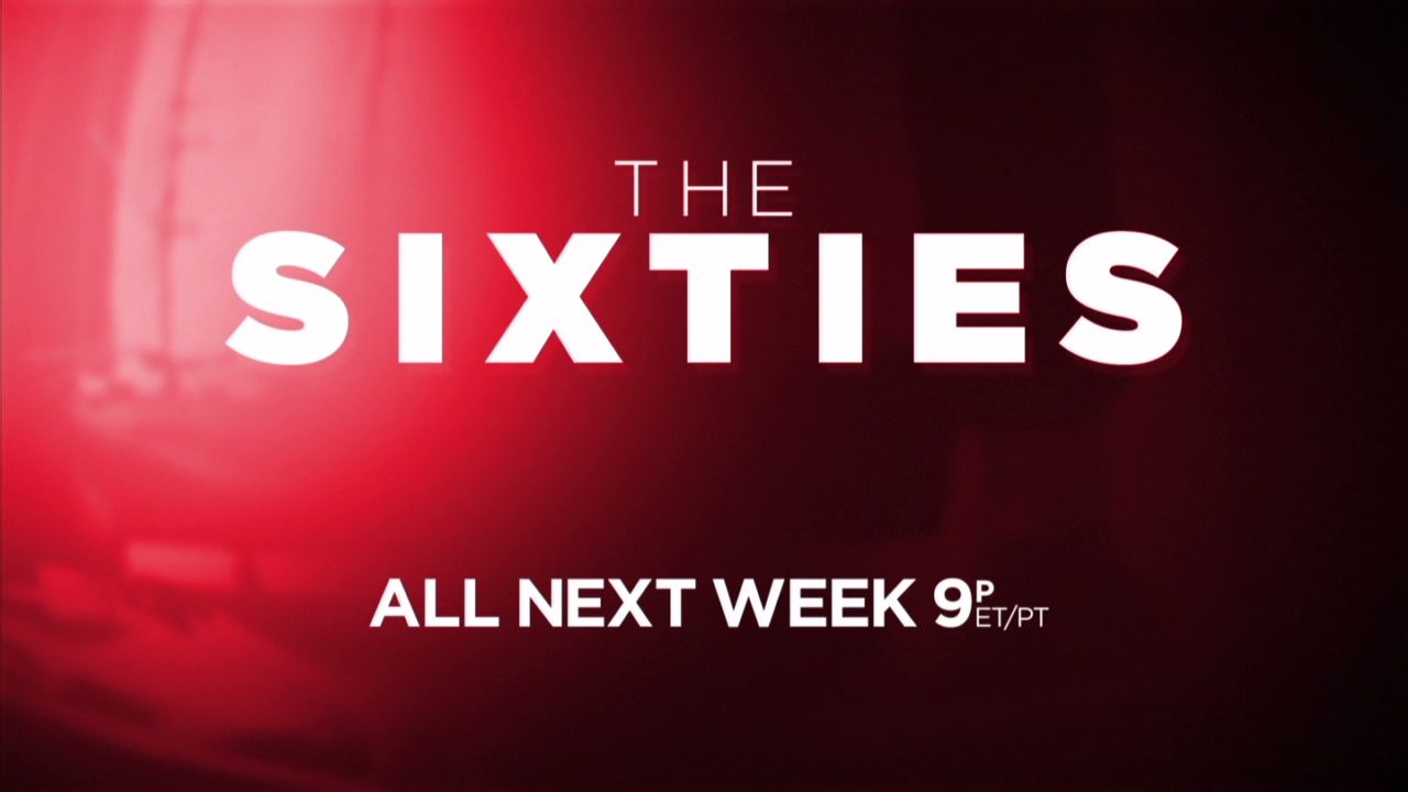 Sixties Week Trailer | CNN