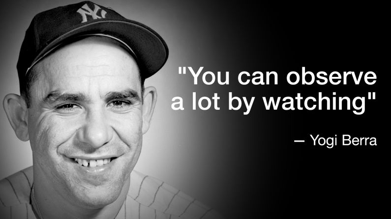 Yogi Berras Legacy Baseball And Hilarious Quotes Cnn