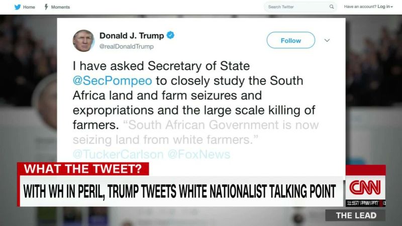 Adl Trump Tweet On South Africa Echoes White Nationalists Cnn