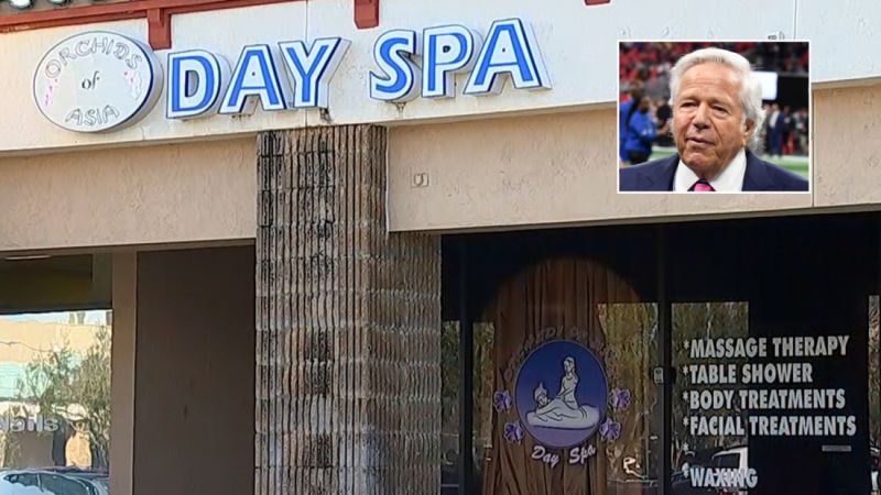 Robert Kraft Charges Heres How Police Say They Took Down A Florida Spa Cnn