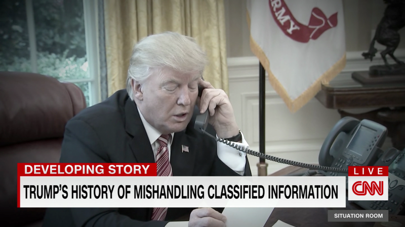 Trump’s track record with classified material | CNN
