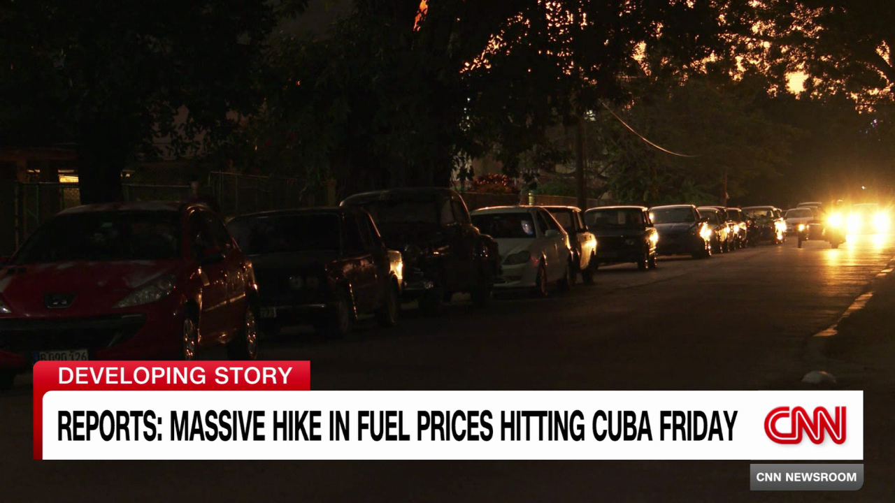 Reports: Massive hike in fuel prices hitting Cuba Friday | CNN