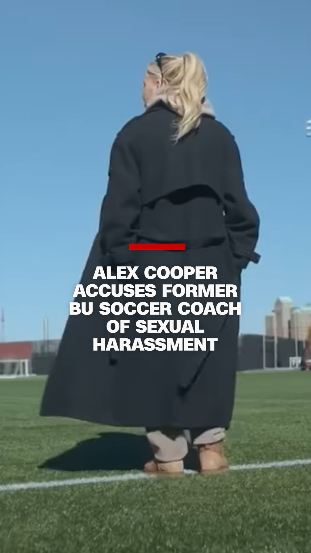Alex Cooper accuses former BU soccer coach of sexual harassment | CNN