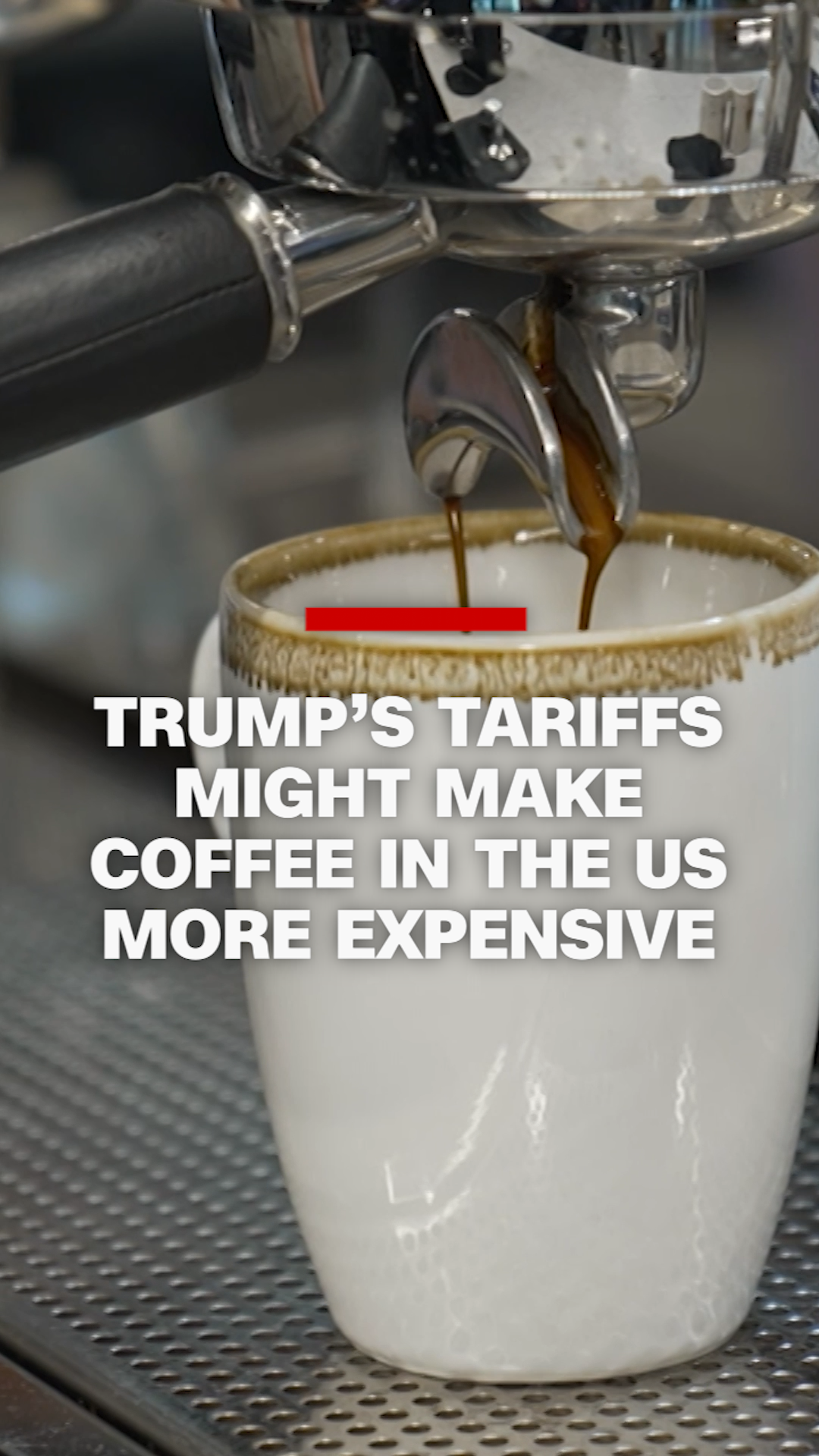 Trump’s tariffs might make coffee in the US more expensive | CNN
